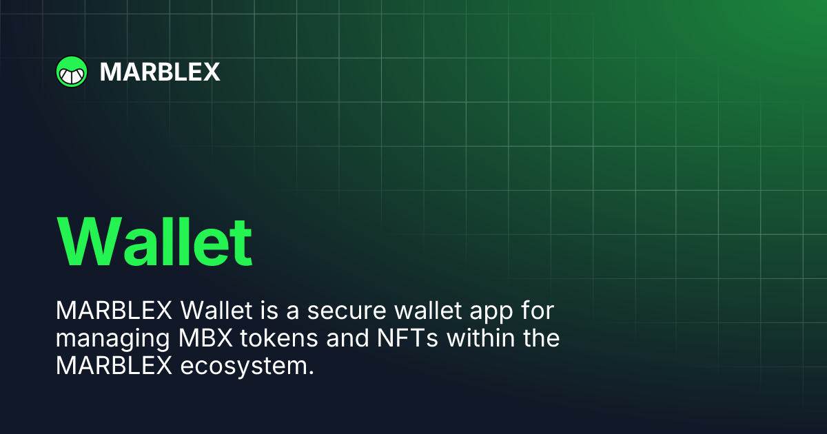 Wallet | MARBLEX
