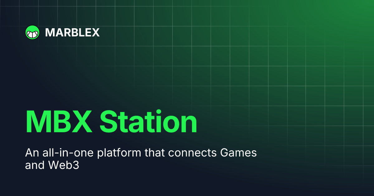MBX Station | MARBLEX