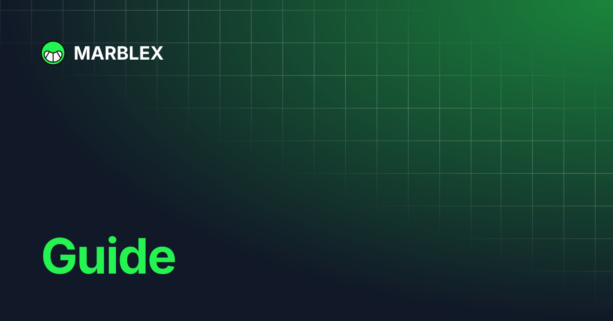 Guide | MARBLEX