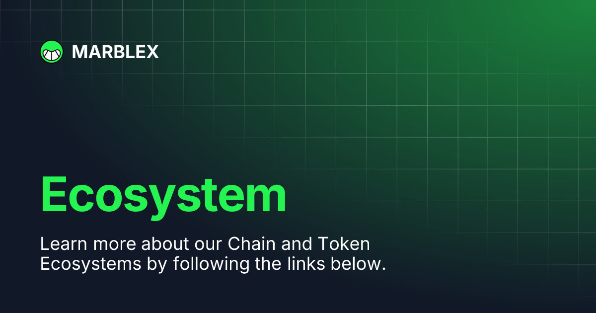 Ecosystem | MARBLEX